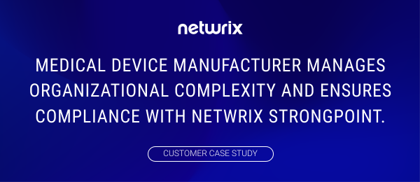 Medical Device Manufacturer Handles Organizational Complexity and Maintains Compliance with ...