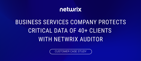 VTM Group Takes Data Security to the Next Level with Netwrix Auditor