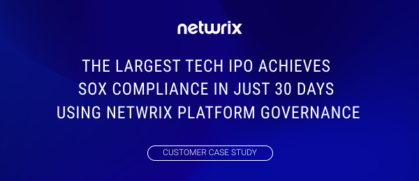 The largest tech IPO in years gets SOX-compliant in just 30 days using ...