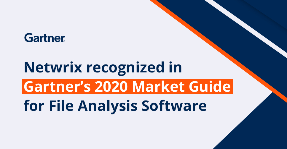 Netwrix Recognized in 2020 Gartner Market Guide for File Analysis Software
